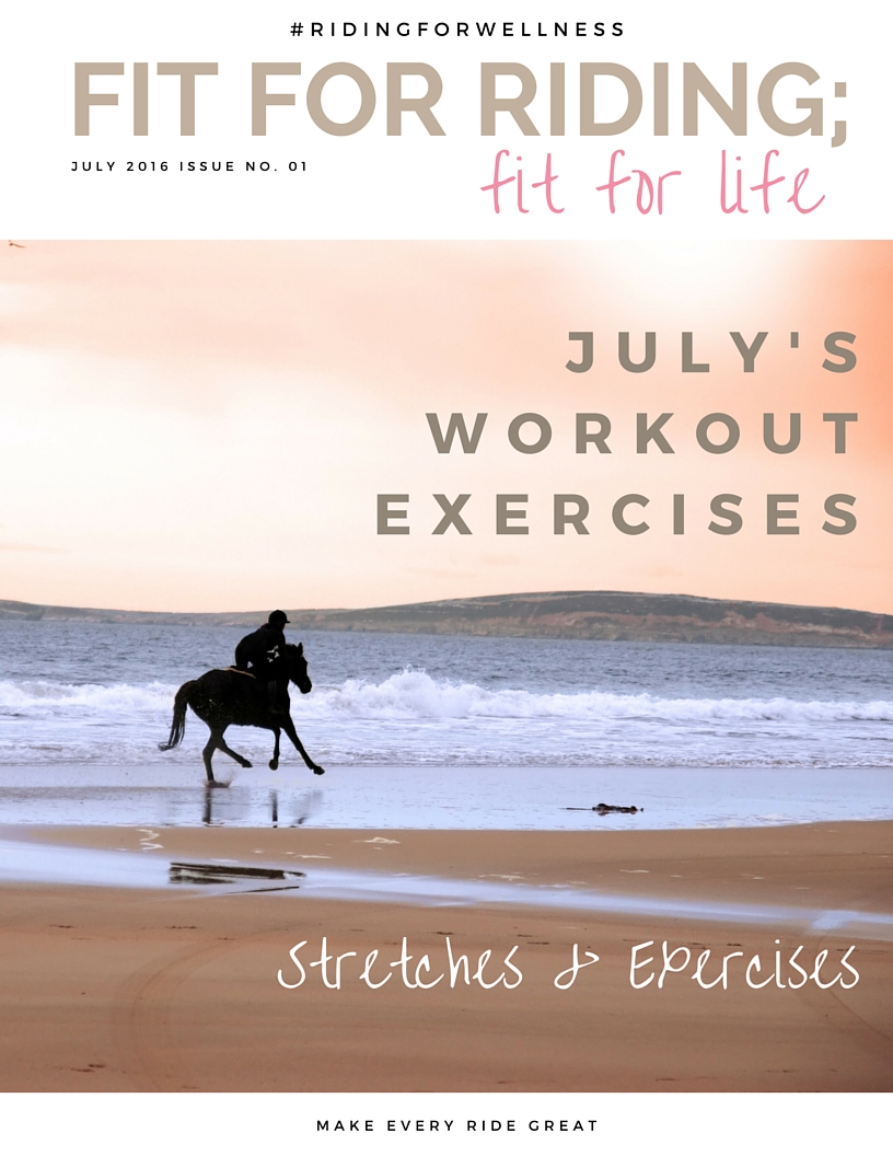 Fit for Riding; Fit for Life – July Workouts #RidingforWellness – Daily ...