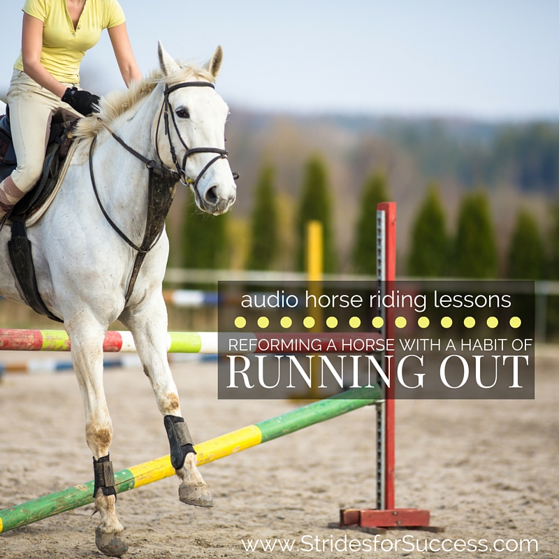 Reforming a horse with a habit of running out – Audio horse riding ...